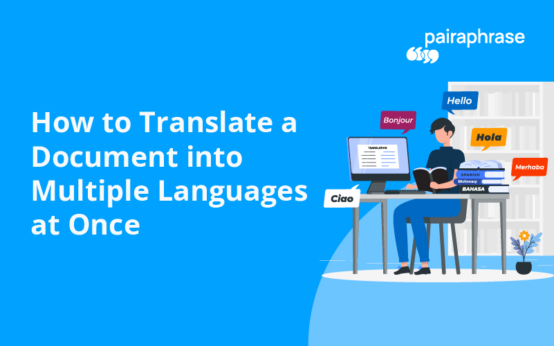 How to Translate a Document into Multiple Languages at Once [2025]